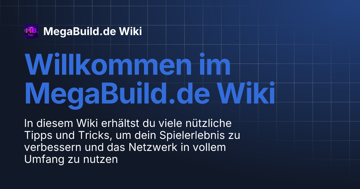 Willkommen im MegaBuild.de Wiki | MegaBuild.de Wiki