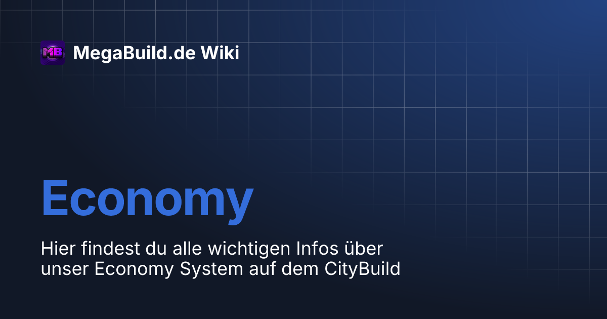 Economy | MegaBuild.de Wiki